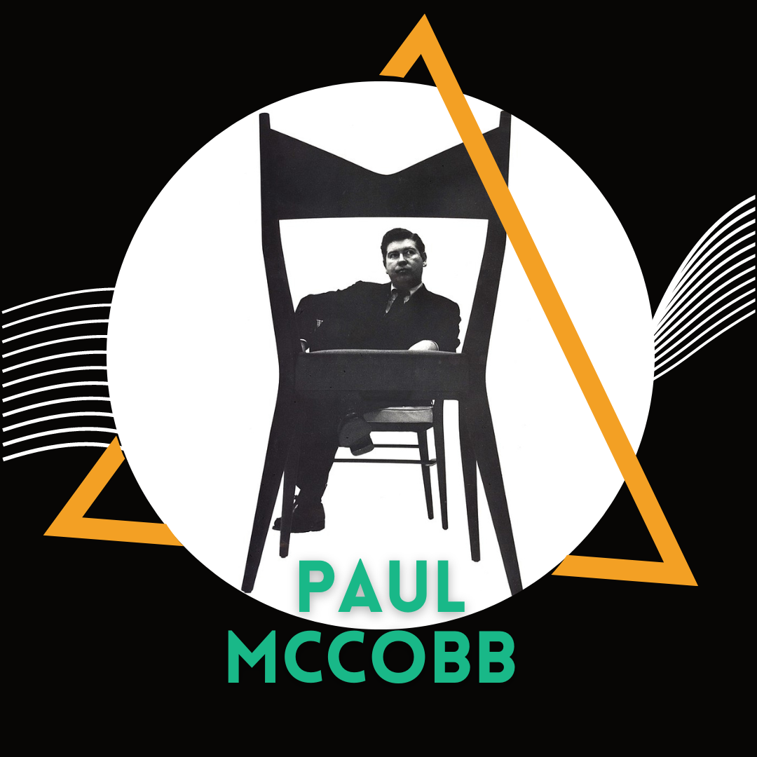 Designer Profile - Paul McCobb – A Little More Like Home